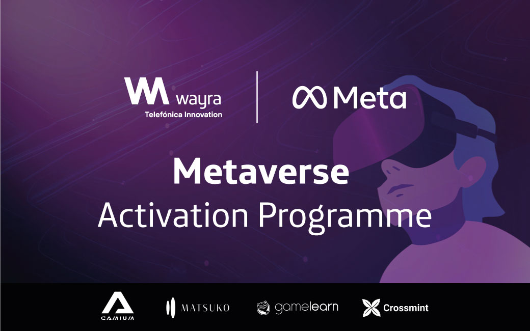 wayra y meta lanzan Metaverse Activation Programme